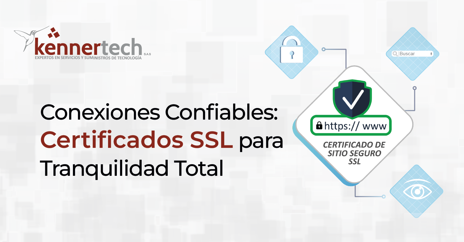 Certificados SSL: Proteja su Sitio Web con Seguridad Avanzada