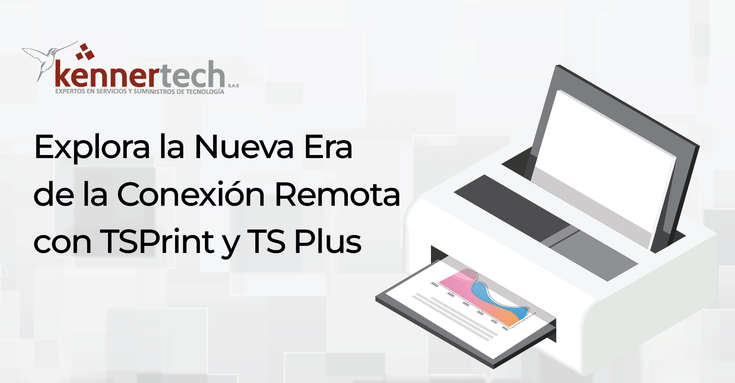 Revolucionando la Conexión Remota: TSPrint y TS Plus